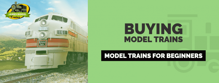 Ultimate Guide for Model Train Beginners